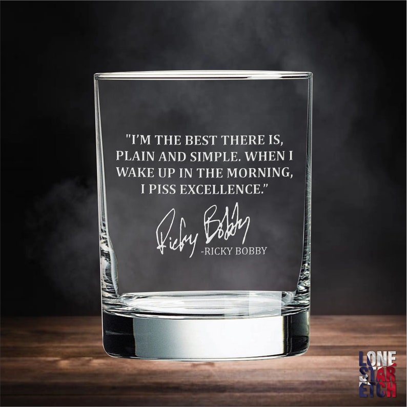 Ricky Bobby / Piss Excellence / Whiskey Glass /bourbon Glass / - Etsy
