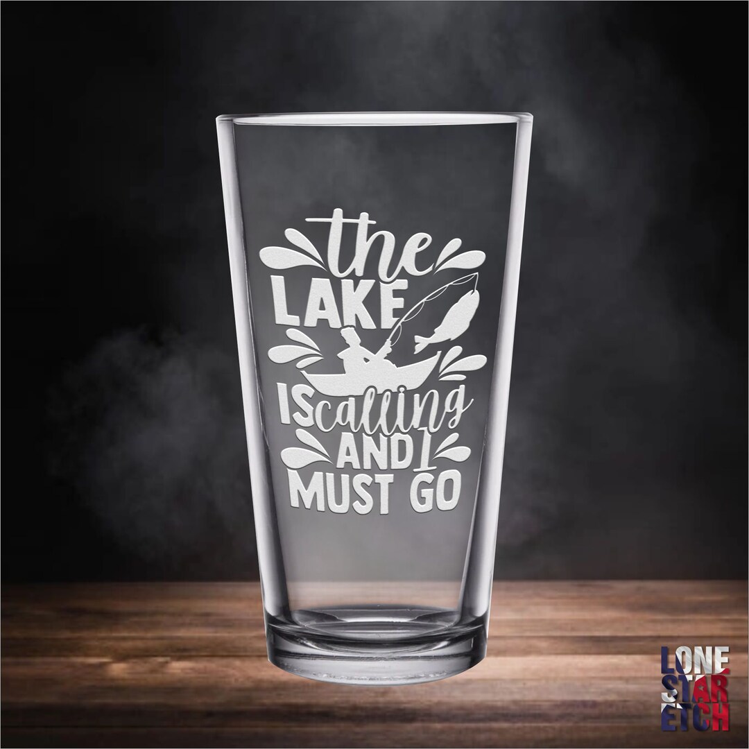 The Lake is Calling & I Must Go / Gift for Fisherman / Fishing / Pint ...