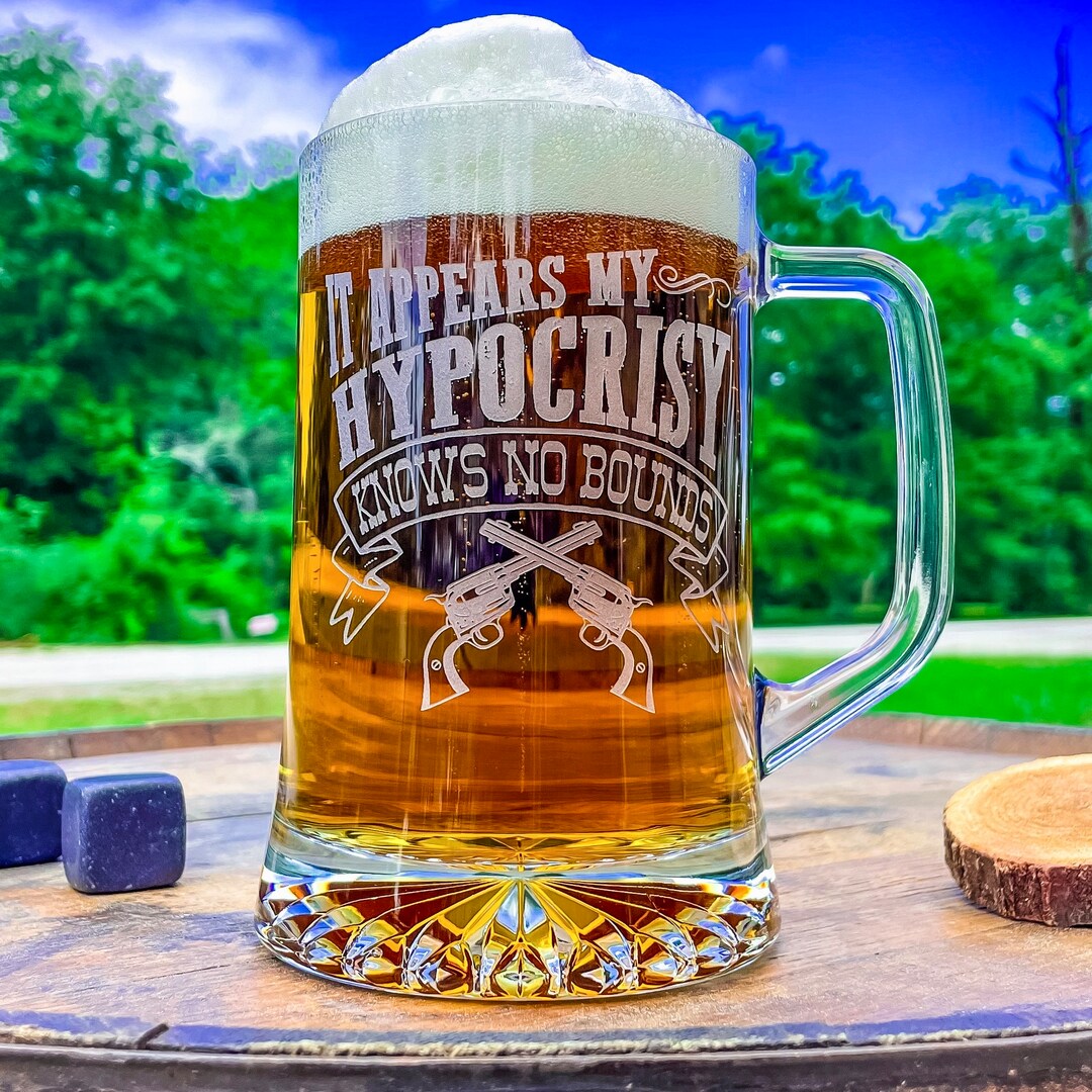 Doc Holliday Mug / My Hypocrisy / Engraved 23 Oz. Glass Beer Mug / Gift ...