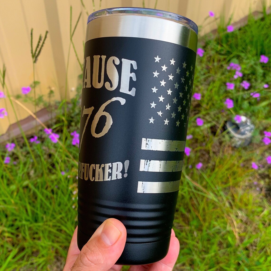 Because 1776 Mfer American Flag Wrapped Laser Etched - Etsy