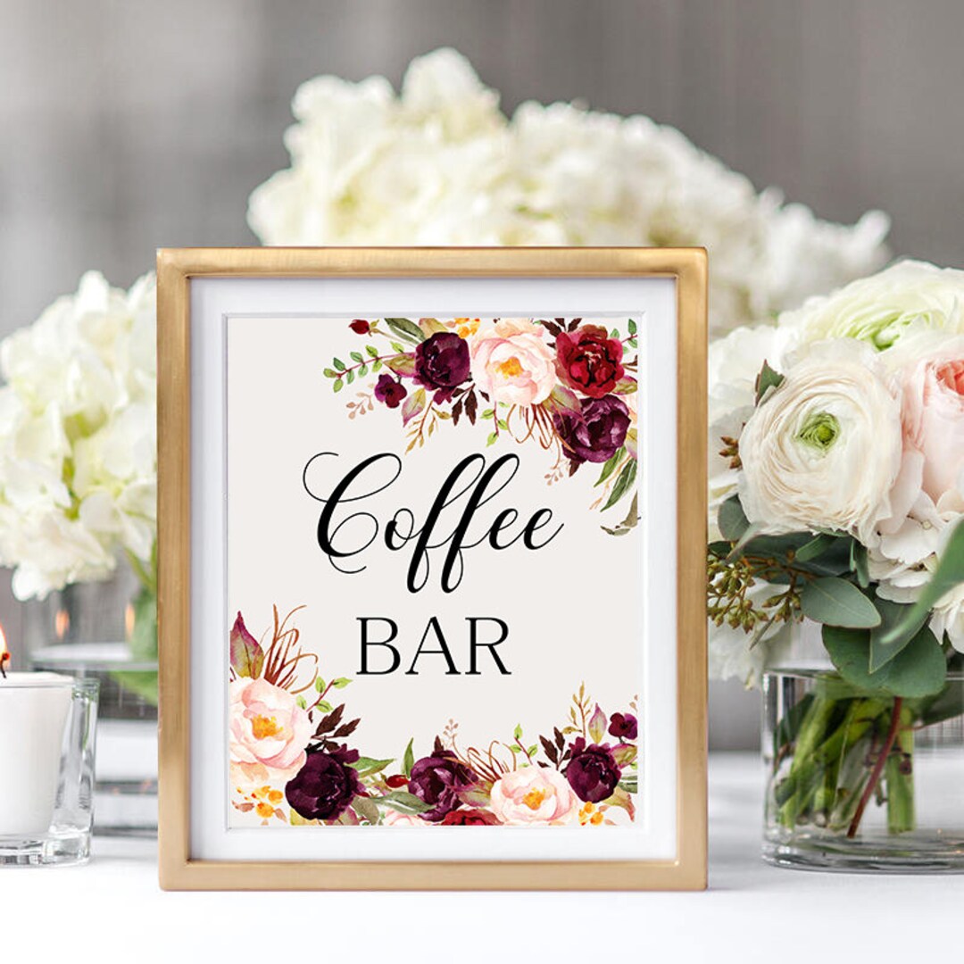 Coffee Bar Wedding Sign Digital Floral Marsala Burgundy Peonies Wedding ...
