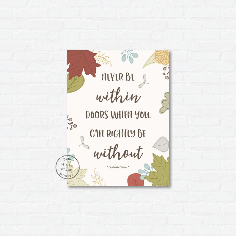 Never Be Within Doors Art Print Poster Charlotte Mason Quote - Etsy