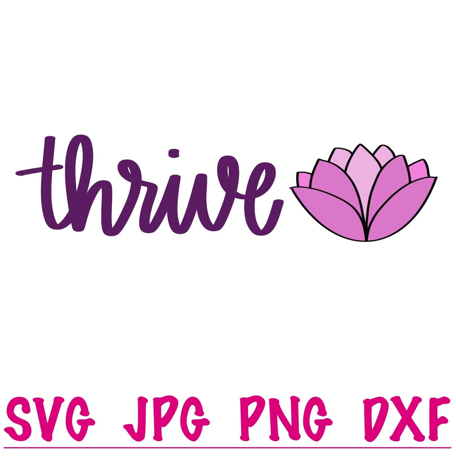 Hand Lettered Thrive SVG File - Etsy
