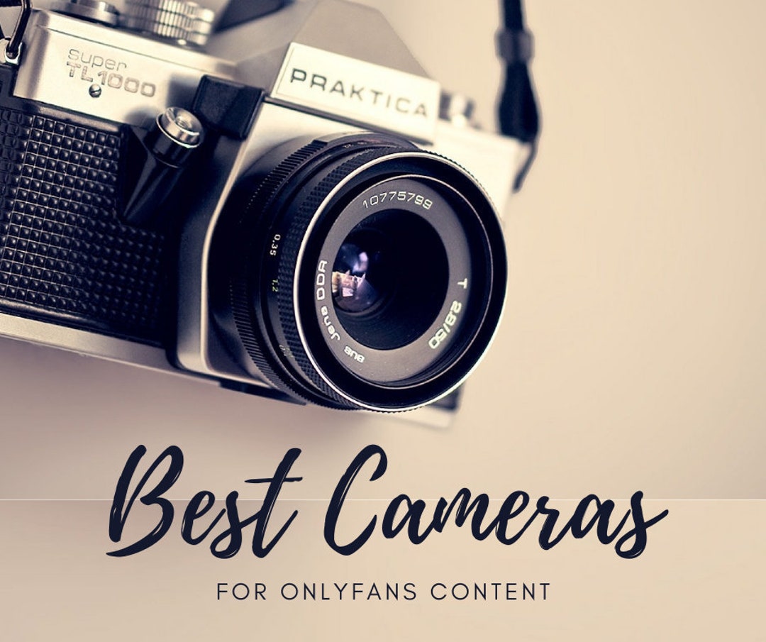 Best Cameras for Onlyfans Content | Onlyfans - Etsy