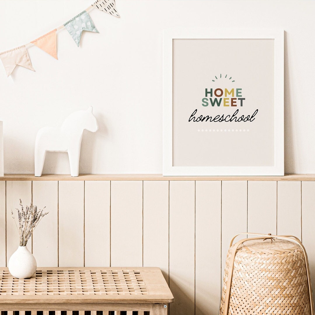 Home Sweet Homeschool, Learning Sign, Classroom Decor, School Poster ...