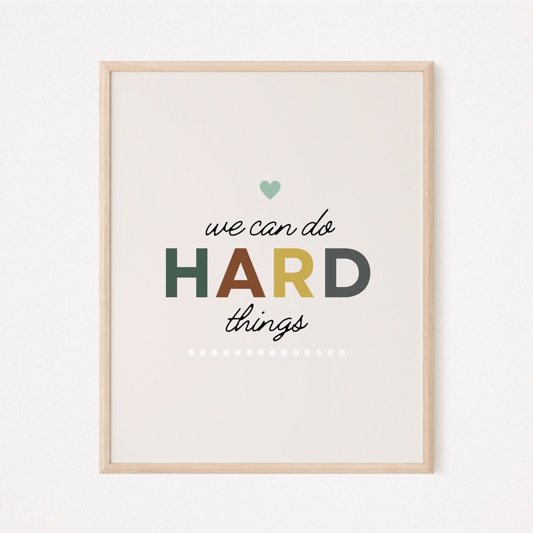 Homeschool Poster, Educational Printable, We Can Do Hard Things ...