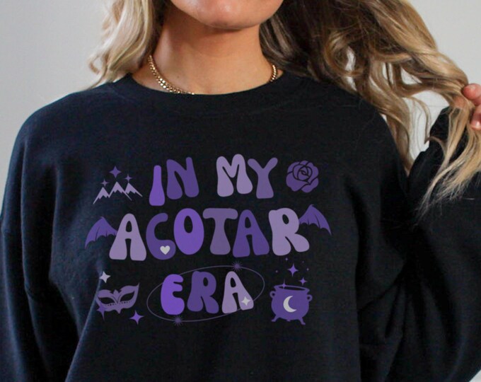 ACOTAR Sweatshirt, in My ACOTAR Era Crewneck, Gift for Fans of Sarah J ...