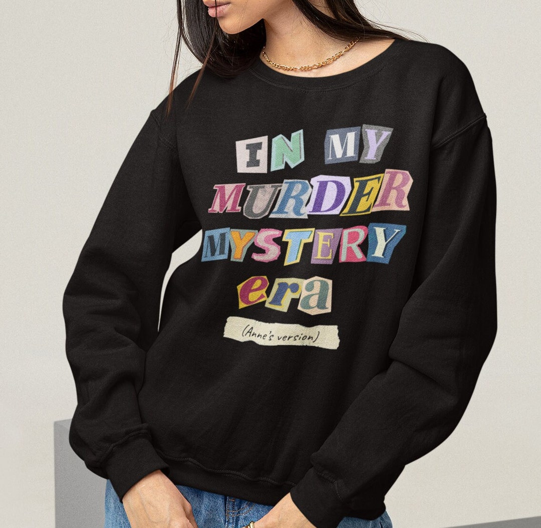 True Crime Murder Mystery Sweatshirt, Mystery Lover Shirt, True Crime ...