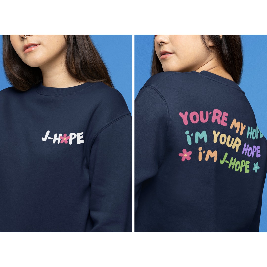 Jhope Hobicore Sweatshirt, Jhope Btsarmy Gifts, You Are My Hope Im Your ...