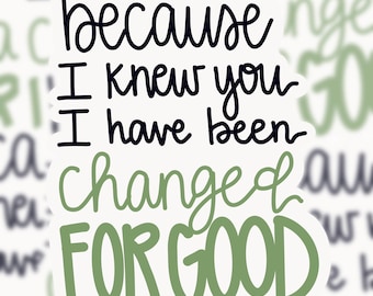 Changed for Good | Etsy