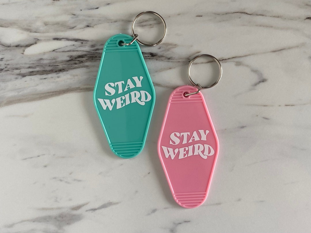 Stay Weird Retro Keychain, Retro Style Motel Keychain, Gift for New ...