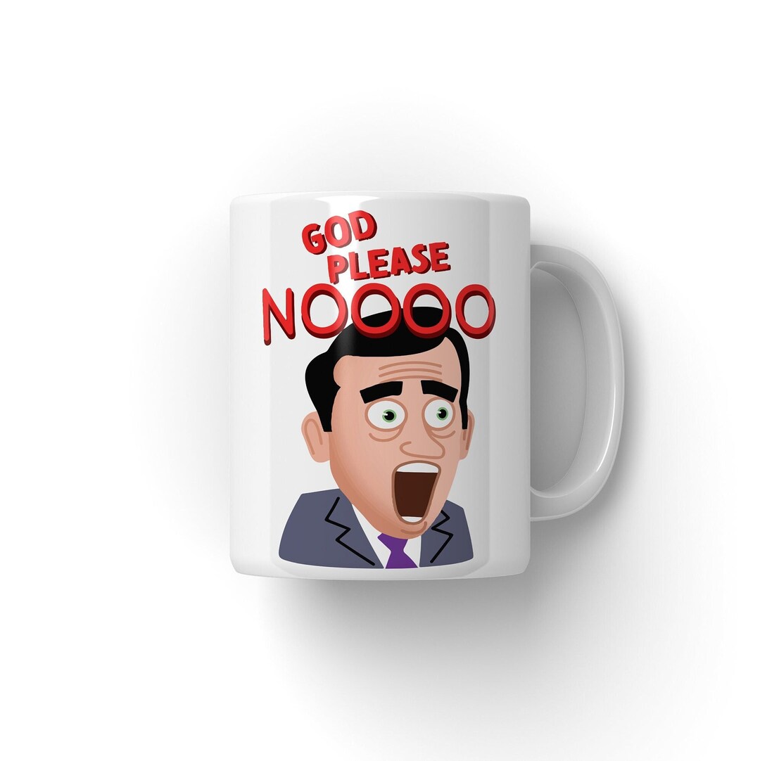 No God Please NOOOOO / the Office Mug - Etsy
