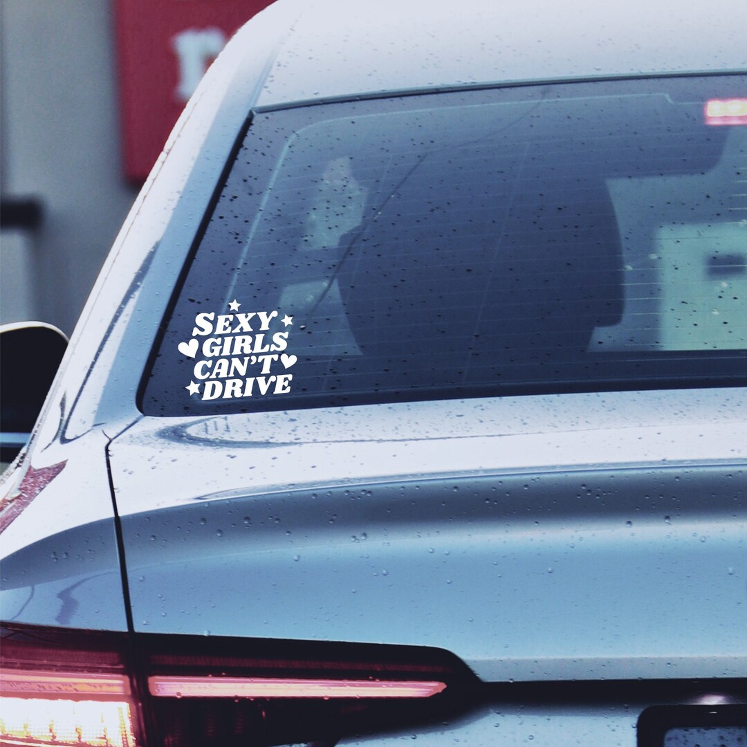 Sexy Girls Can't Drive Sticker Vinyl Decal Girl Decal Sticker for Truck ...