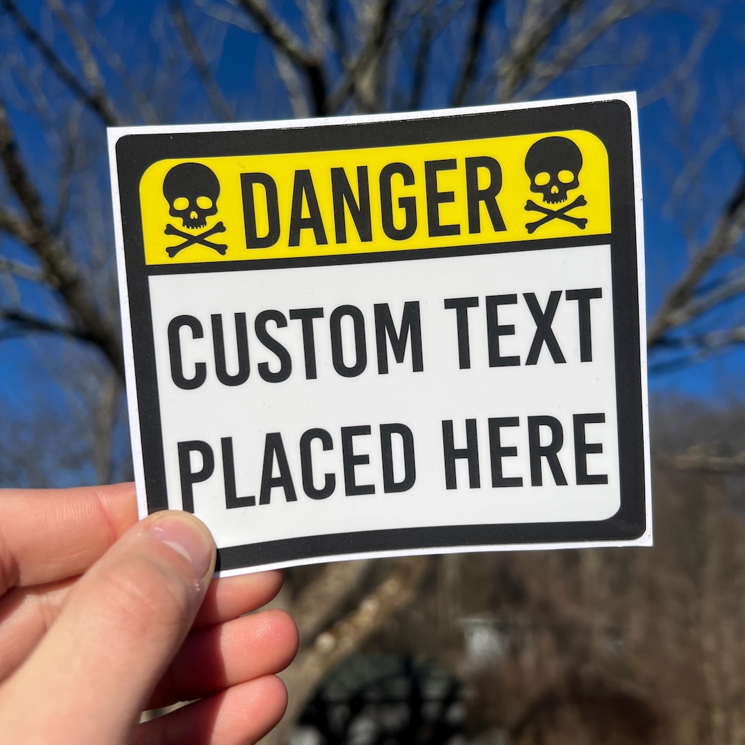 Custom Danger Decal Sticker - Personalized Poison Warning Stickers ...