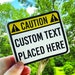 Funny Get Them Out Sticker Warning Caution Attention Alert 4x4 - Etsy