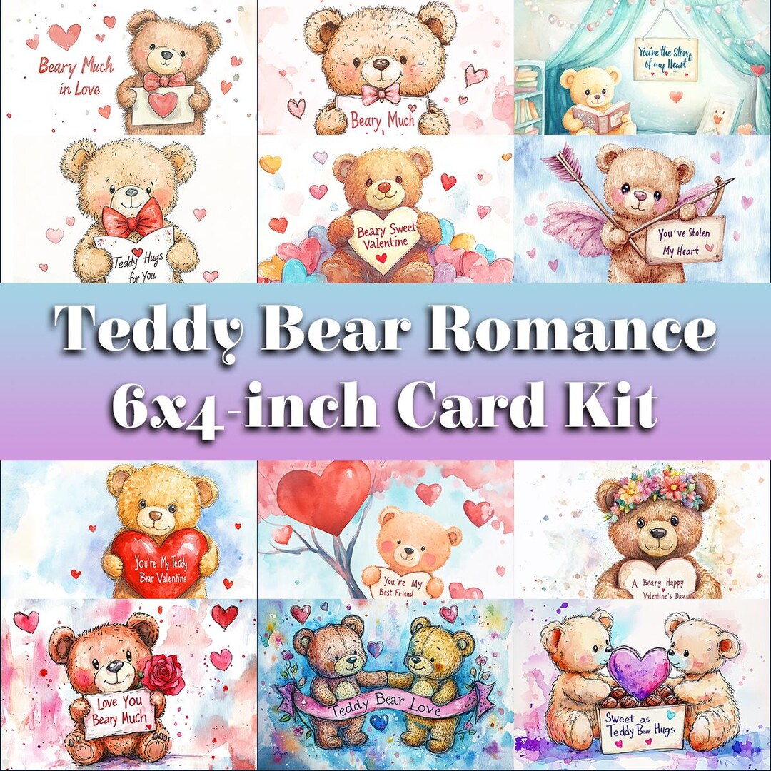 Teddy Bear Romance: Valentine's Day Card Kit | Printable Valentine's ...