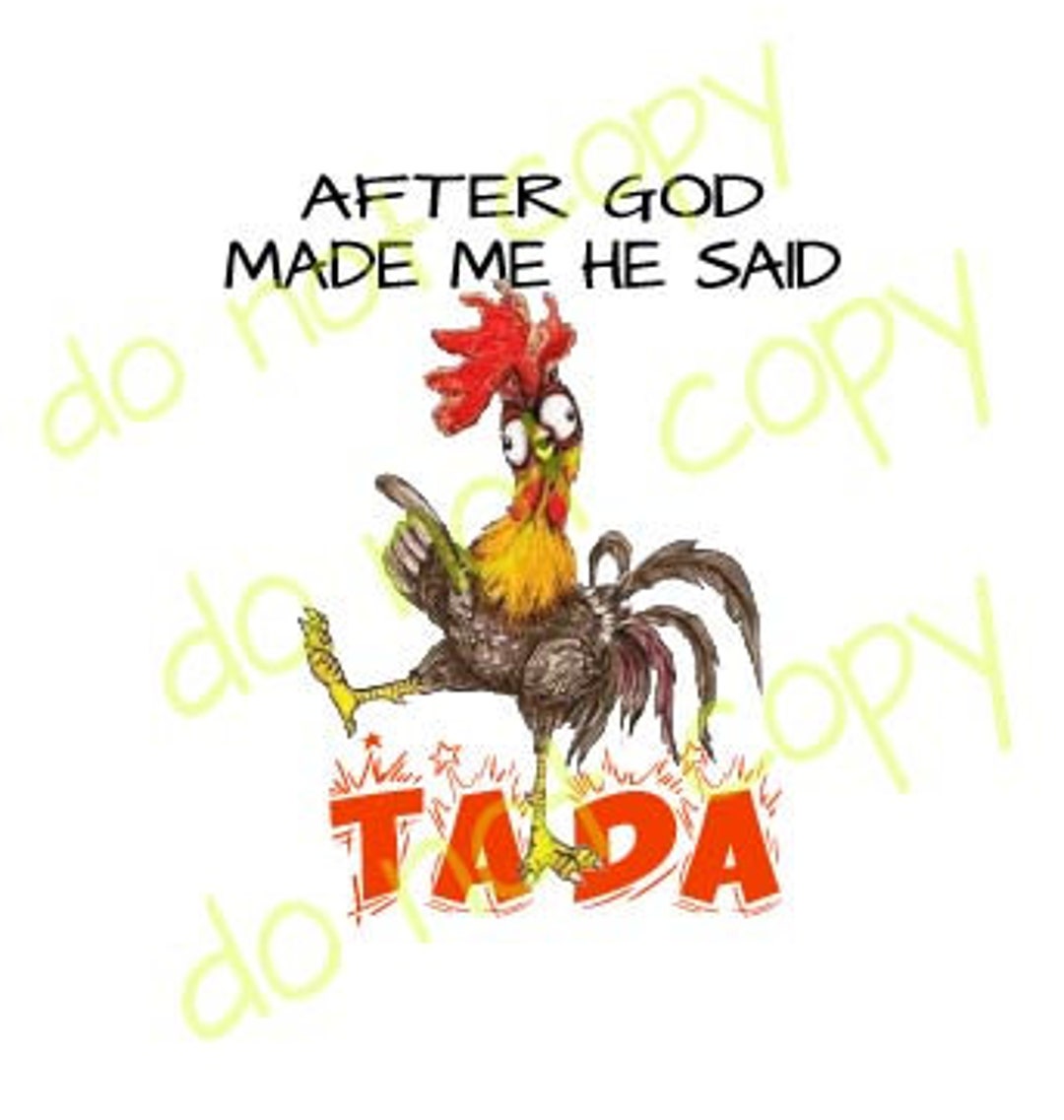 After God Made Me He Said Ta Da! Png, Dancing Chicken - Etsy Australia