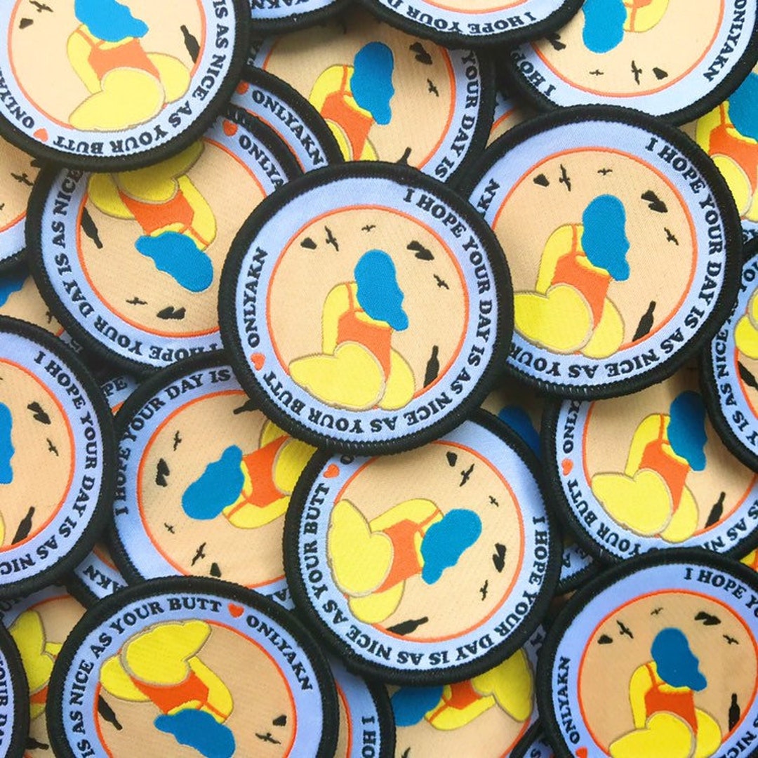 Patches i Hope Your Day is as Nice as Your Butt custom Patch, Iron On ...