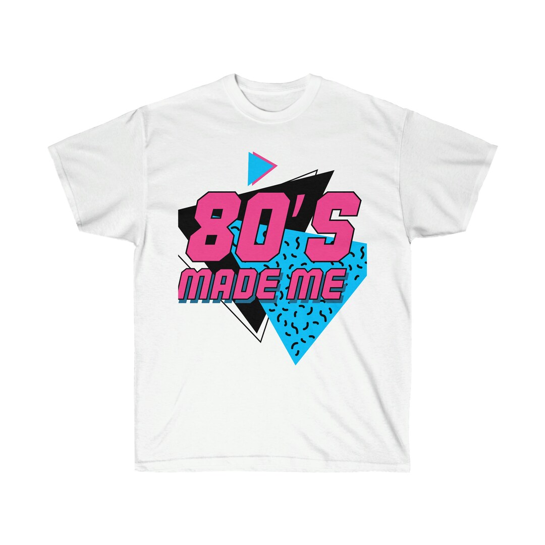 80's Made Me Shirt - Etsy