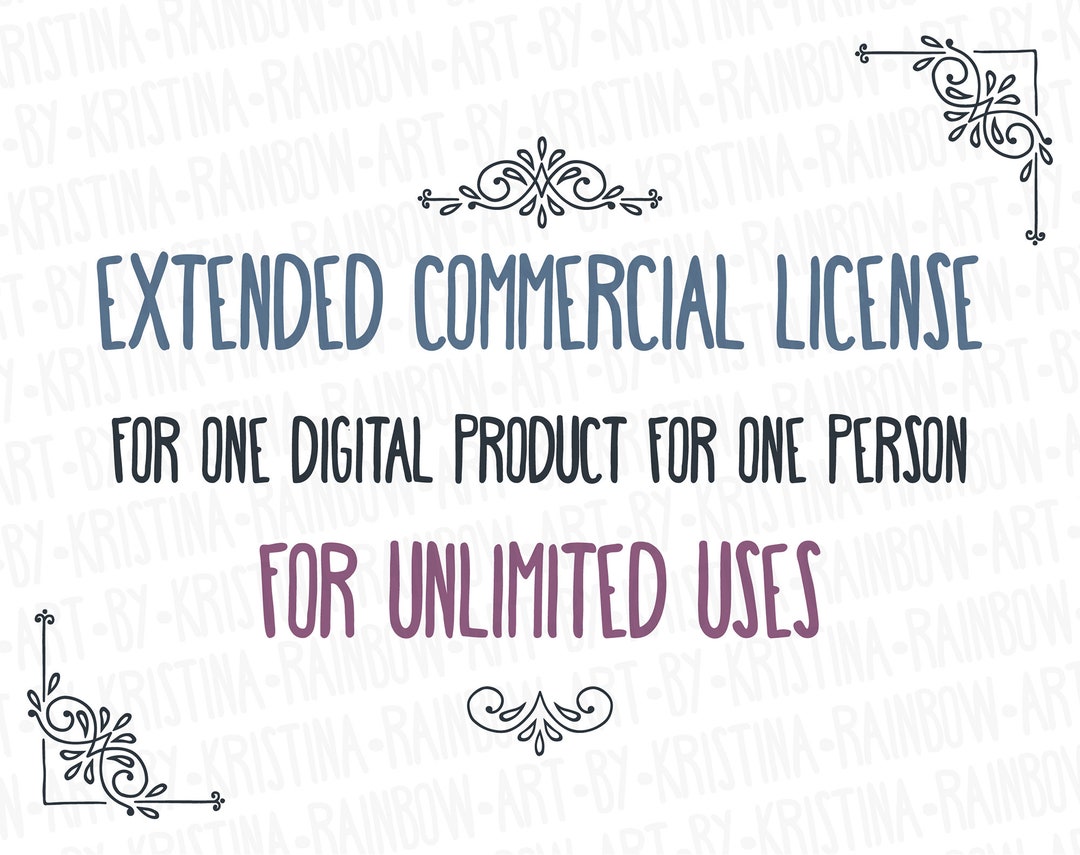 EXTENDED COMMERCIAL LICENSE for One Digital Product for One Person for ...