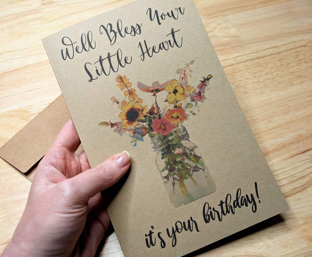 Well Bless Your Little Heart Country Birthday Card, Southern Gal ...
