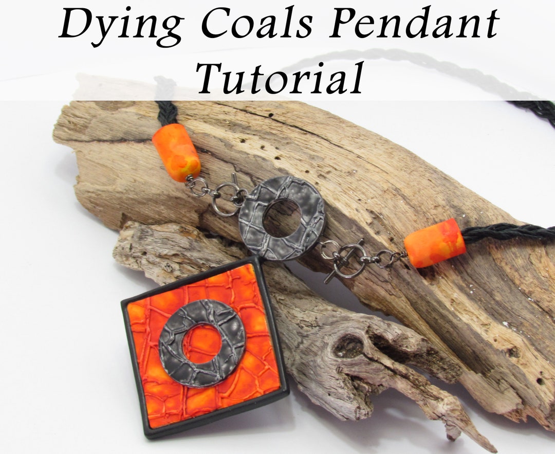 Dying Coals Polymer Clay Pendant Tutorial - Etsy
