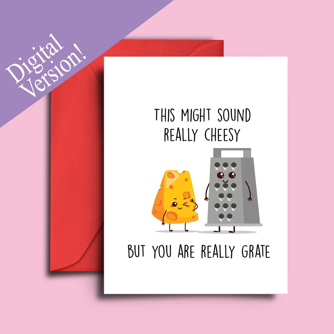 Printable Cheesy Pun Anniversary Card, Valentine's Day Card, Food Humor ...