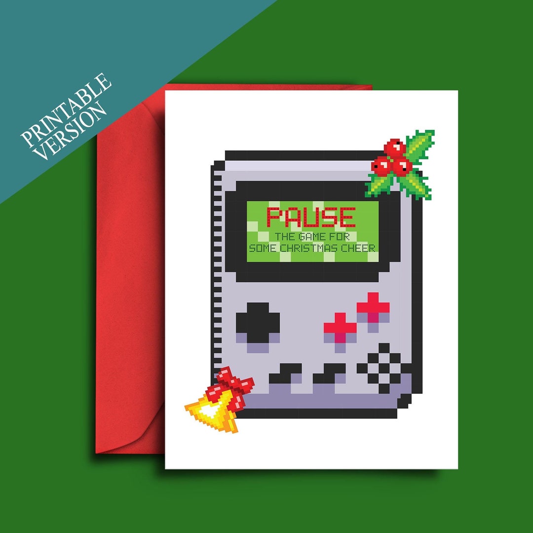 Printable Christmas Card for Video Game Lovers - Pause the Game for ...