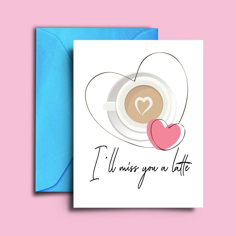 I'll Miss You A Latte Missing You Card, Farewell Card for Coworker ...