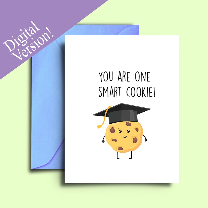 Printable Cute Graduation Card You Are One Smart Cookie A5 Blank Card ...