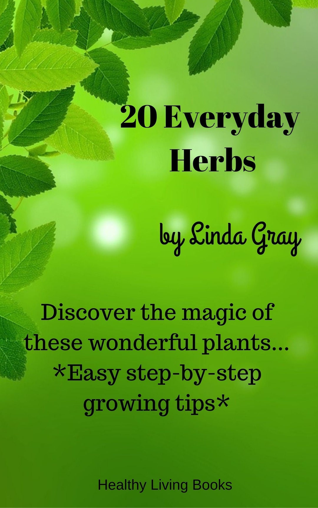 Grow 20 Everyday Herbs at Home, Herb Book Instant Download, Growing ...