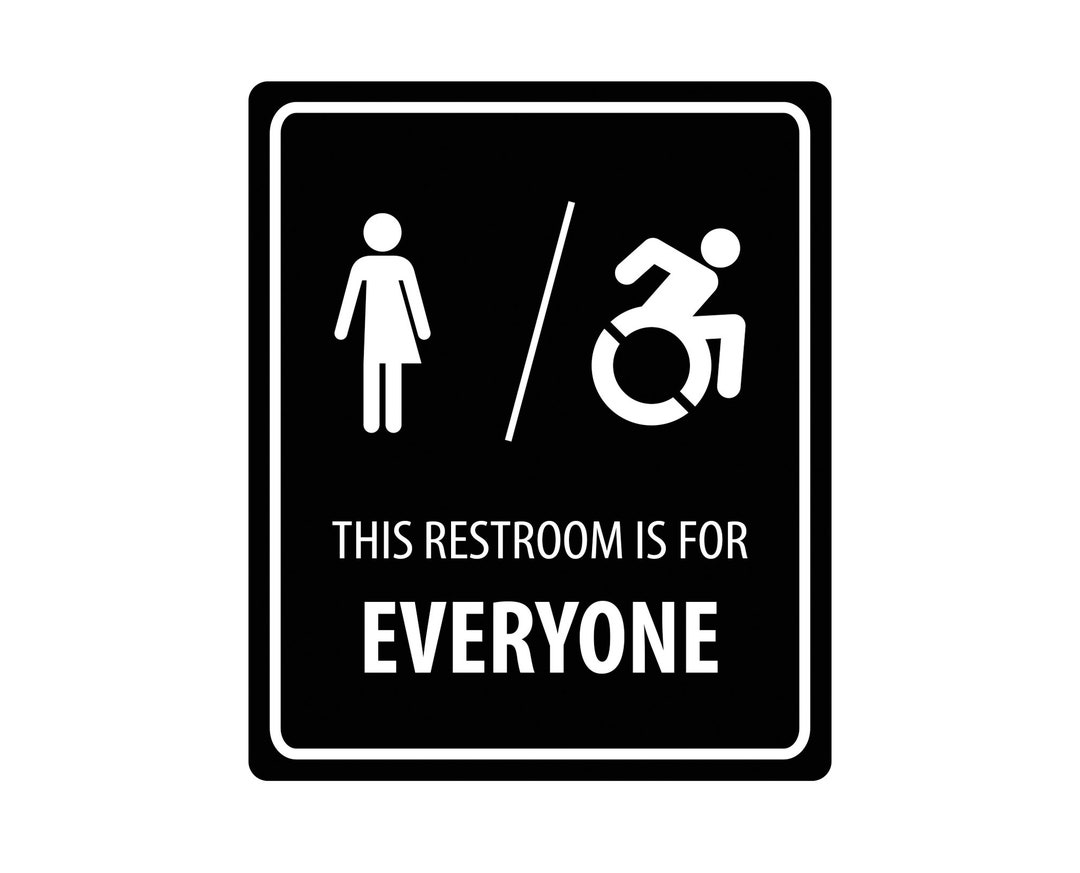 This Restroom is for Everyone - Bathroom Sign (gender Neutral, Unisex ...