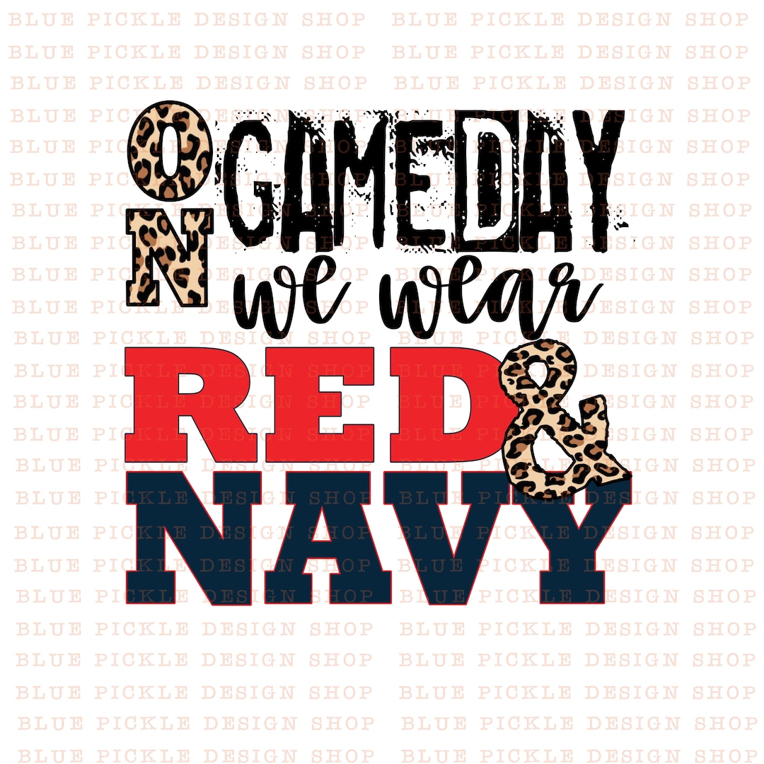 On Gameday We Wear Red and Navy Digital Download PNG Printable ...