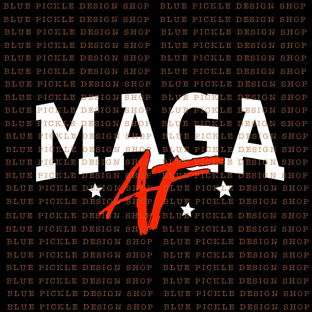 Maga AF Png MAGA Digital Svg Popular Shirt Popular SVG Best Selling Svg ...