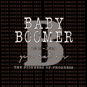 Baby Boomer Generation Png Boomers Png Digital Designs Svg Popular ...