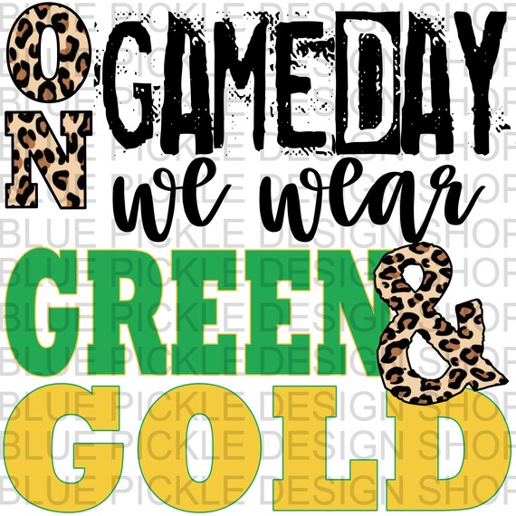 On Gameday PNG We Wear Green and Gold School Spirit - Etsy