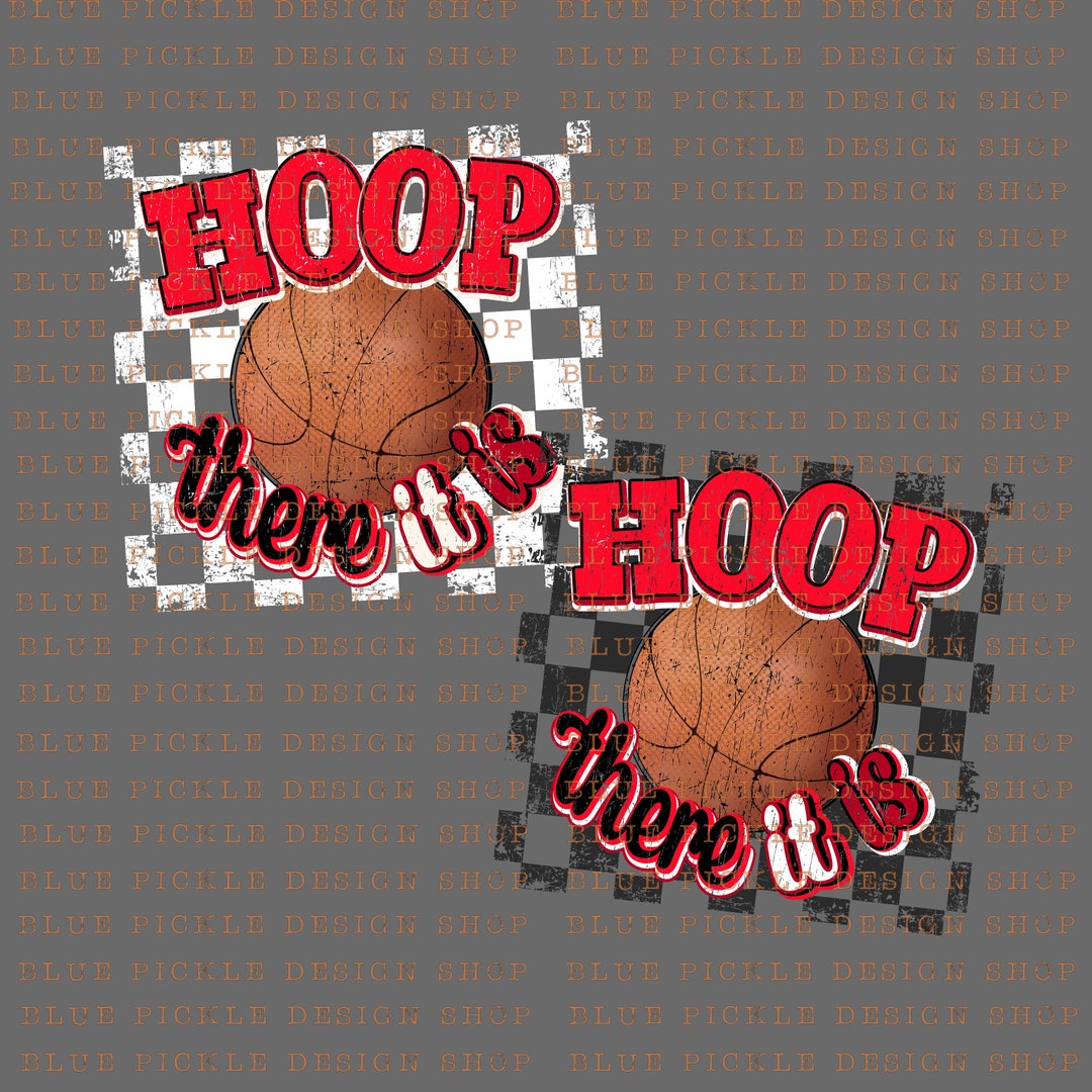 Hoop There It is PNG Basketball Hoops Png School Spirit Best Selling ...