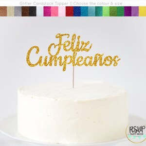 Feliz Cumpleaños Cake Topper, Spanish Happy Birthday Cake Topper, Glitter Feliz Cumpleanos Cake ...