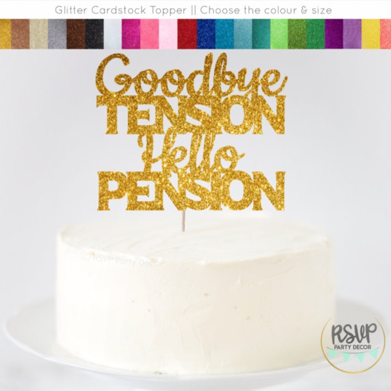 Goodbye Tension Hello Pension - Etsy