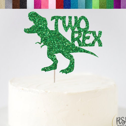 Two Rex Cake Topper Two Rex Sign Two Rex Party Decor - Etsy