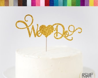 We Do Cake Topper | Etsy