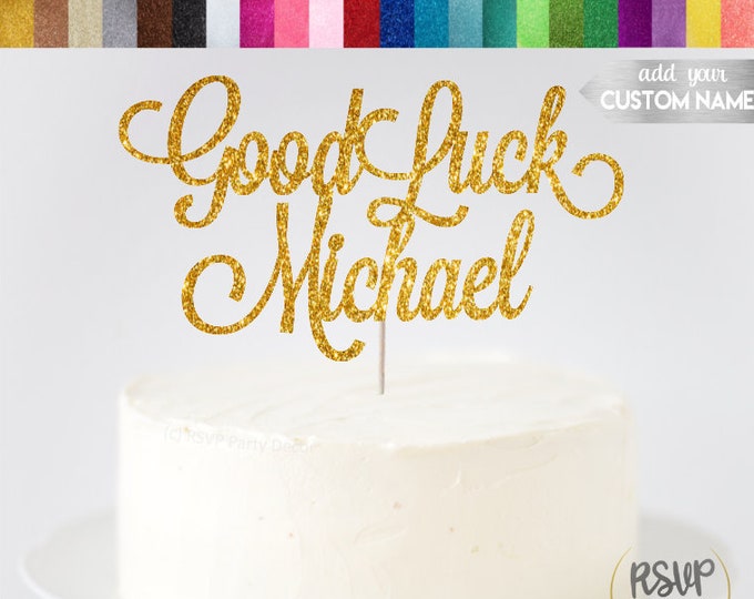 Custom Good Luck Cake Topper, Personalized Good Luck Sign, Bon Voyage ...