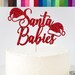 Santa Babies Cake Topper, Santa Babies Sign, Christmas Baby Shower ...