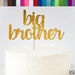 Big Brother Cake Topper, Sibling Cake Topper, Promoted to Big Brother ...