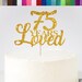 75 Years Loved Cake Topper, 75th Birthday Cake Topper, 75th Birthday ...