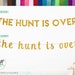The Hunt is Over Banner, Rustic Engagement Party Banner, Hunting Themed ...