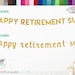 Custom Happy Retirement Banner, Happy Retirement Name Sign ...