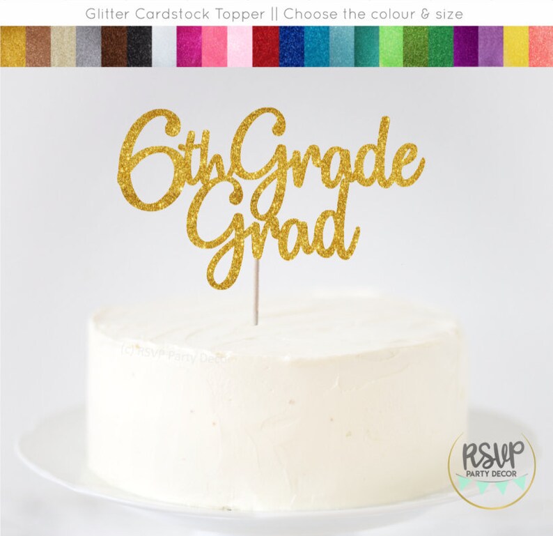 6th Grade Grad Cake Topper Grade 6 Graduation Cake Topper - Etsy