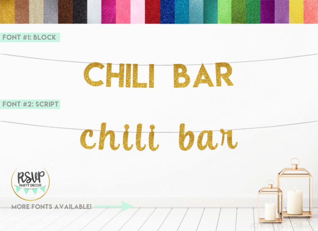 Chili Bar Banner, Glitter Chile Bar Sign, Chille Station Decorations ...