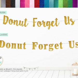 Donut Forget Us Banner, Glitter Donut Forget Us Sign, Donut Bar Banner ...